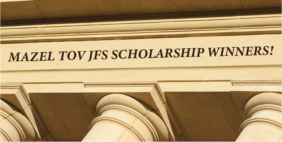 JFS Awards Scholarships to Five Local College Students - Jewish Family ...